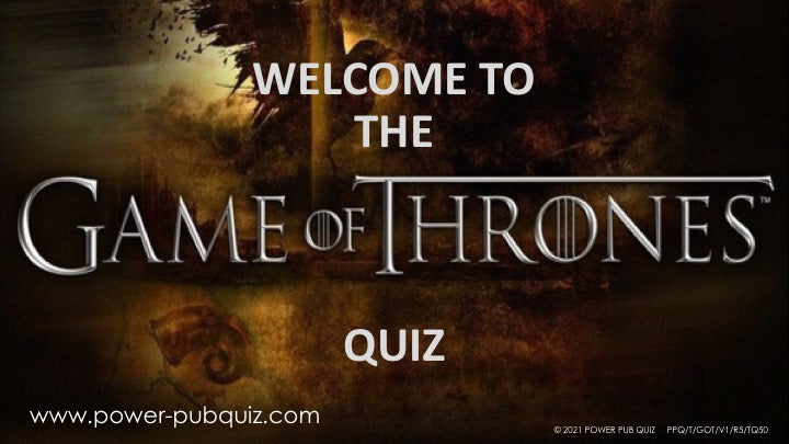 Ready Made Game of Thrones Quiz – Power Pub Quiz